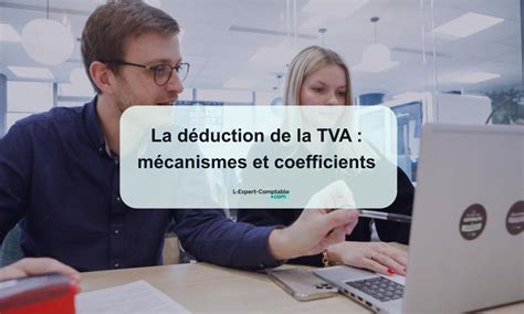 TVA Déductible vs TVA Collectée : Comprenez la Différence Essentielle pour Votre Entreprise ...