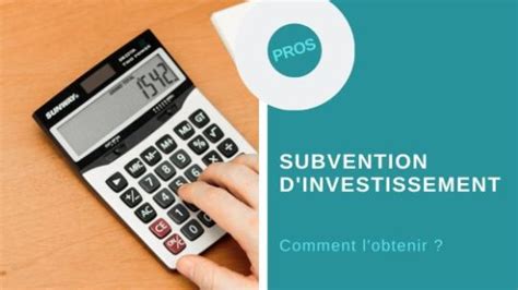 Comptabilisation des Subventions d'Investissement : Le Guide Ultime ...